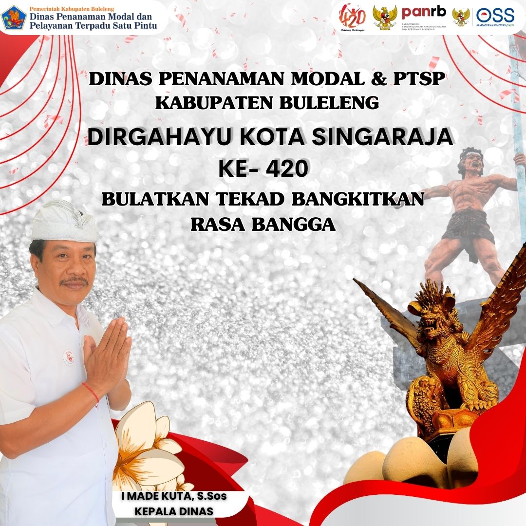 Dirgahayu Kota Singaraja Ke-420 | Dinas Penanaman Modal dan Pelayanan Terpadu Satu Pintu